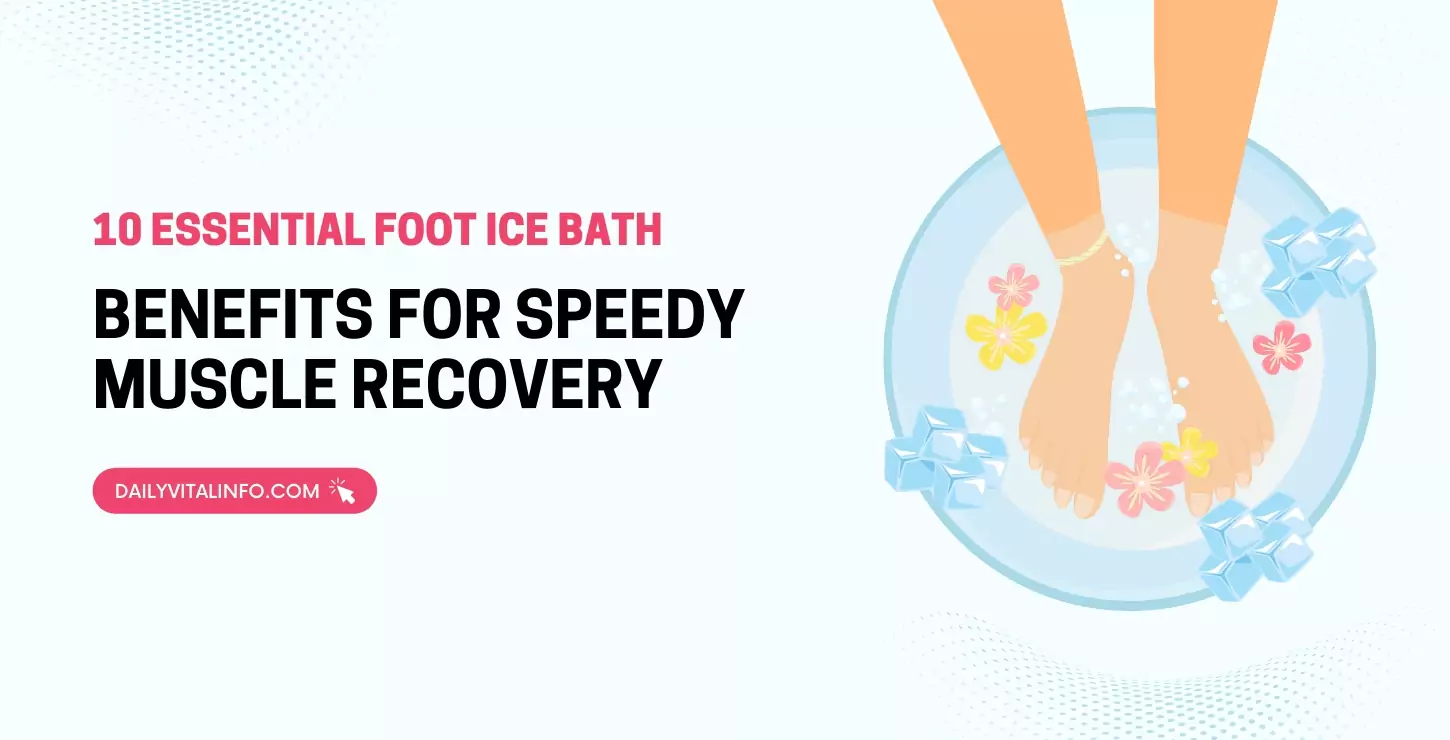 10 Essential Foot Ice Bath Benefits for Speedy Muscle Recovery ...